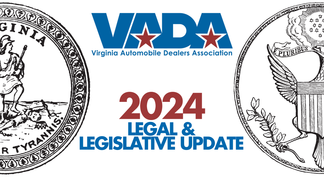2024 Legal and Legislative Update - Virginia Automobile Dealers Association